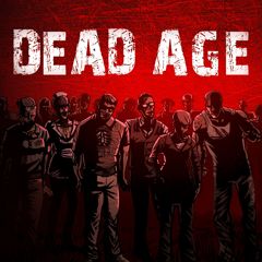 Dead Age Trophy Guide (PS4) - MetaGame.guide