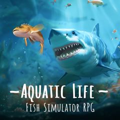 Aquatic Life: Fish Simulator RPG Review (PS4) - MetaGame.guide