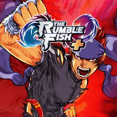 The Rumble Fish + Trophy Guide (PS4) - MetaGame.guide