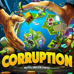 Corruption - Political Simulator Strategy Trophy Guide (PS4) - MetaGame ...