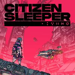 Citizen Sleeper Trophy Guide (PS4) - MetaGame.guide