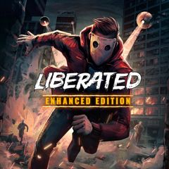 Liberated: Enhanced Edition Trophy Guide (PS4) - MetaGame.guide